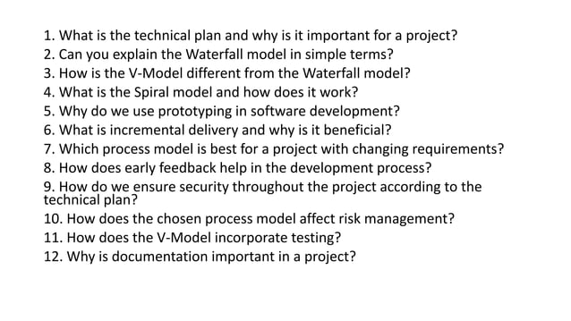 Project Approach: Intro. Technical Plan, Choice of Process Models ...