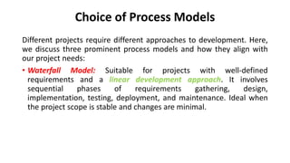 Project Approach: Intro. Technical Plan, Choice of Process Models ...