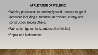 Unit-4.-Welding Introduction to Civil Engineering Works.pptx