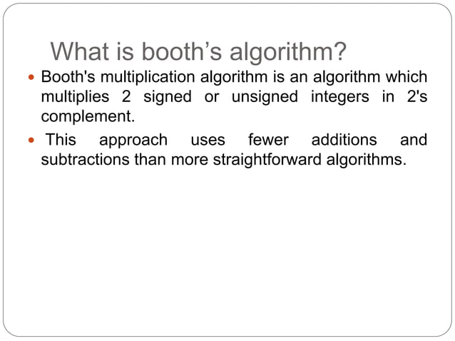 Unit 4-booth algorithm | PPTX | Computing | Technology & Computing