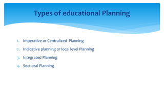 Unit 4 educational planning | PPTX