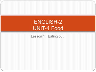 Unit 4 food | PPTX