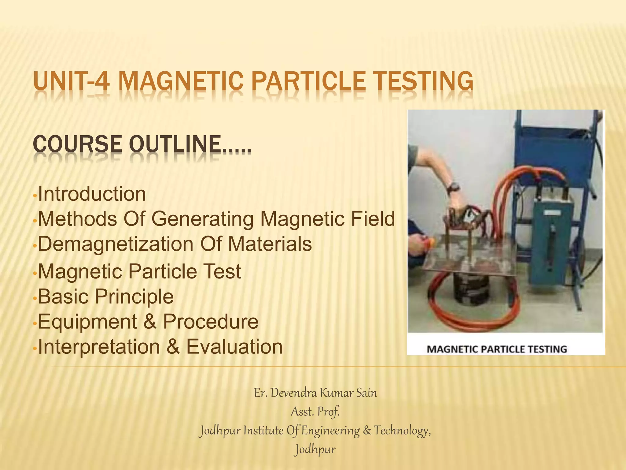 Unit 4 magnetic particle testing | PPT