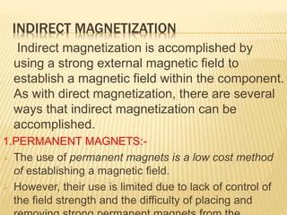Unit 4 magnetic particle testing | PPTX