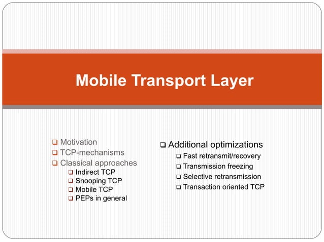 Mobile Transport layer | PPTX | Computer Networking | Computing