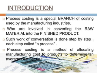 UNIT-4 PPT.pptx - Overview of Process Costing | PPTX