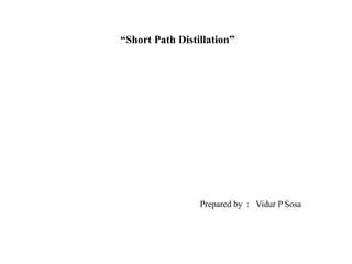 Advance separation technology , chemical Engineering Short-Path ...