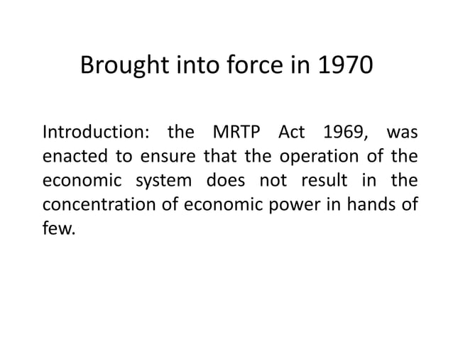 The MRTP Act 1969 | PPTX | Business | Business and Finance
