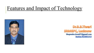 Features and impact of technology | PDF
