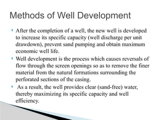 Unit - 4 Well Completion, Development and Maintenance.pptx