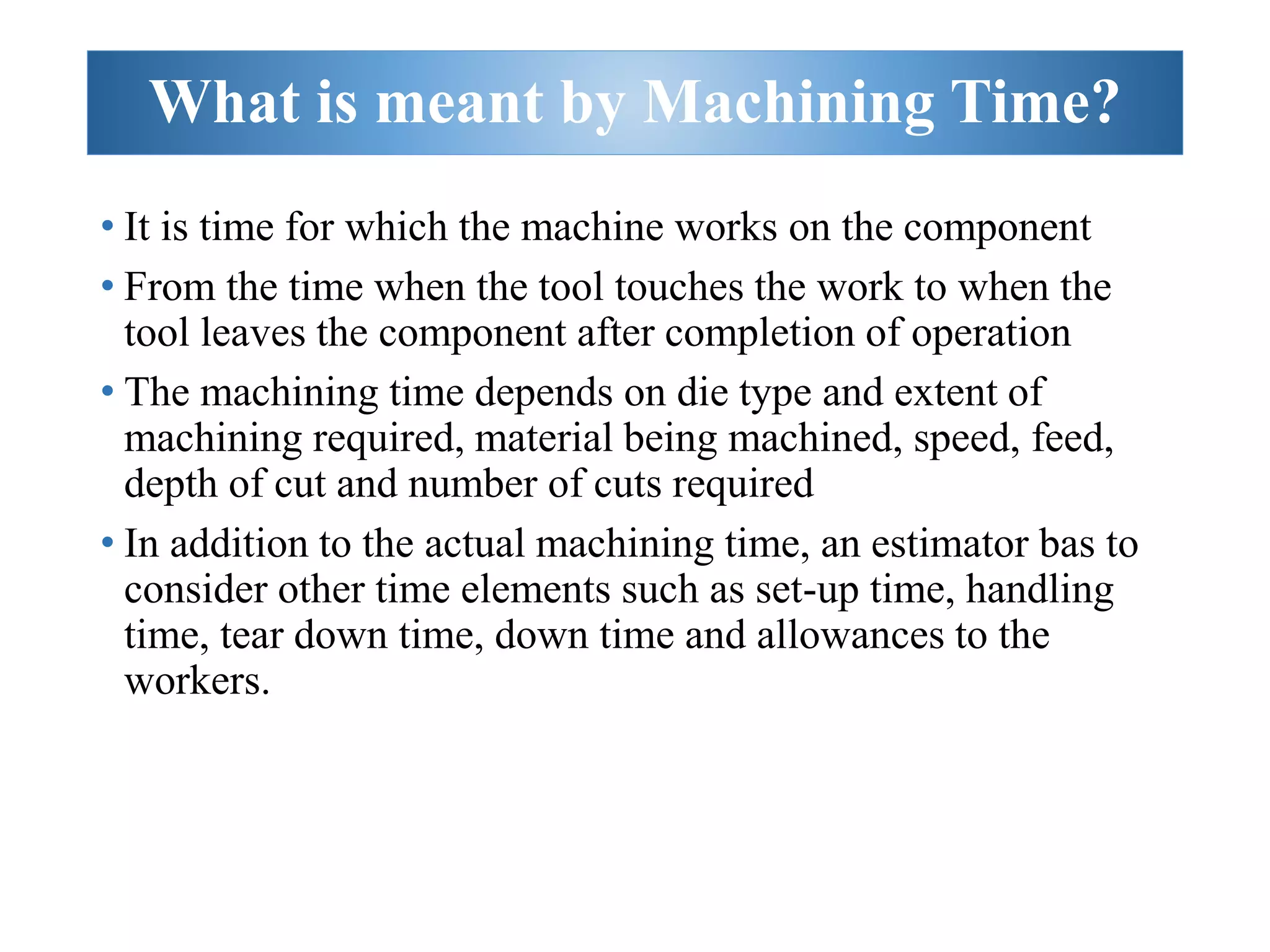 MACHINING TIME CALCULATION | PPTX