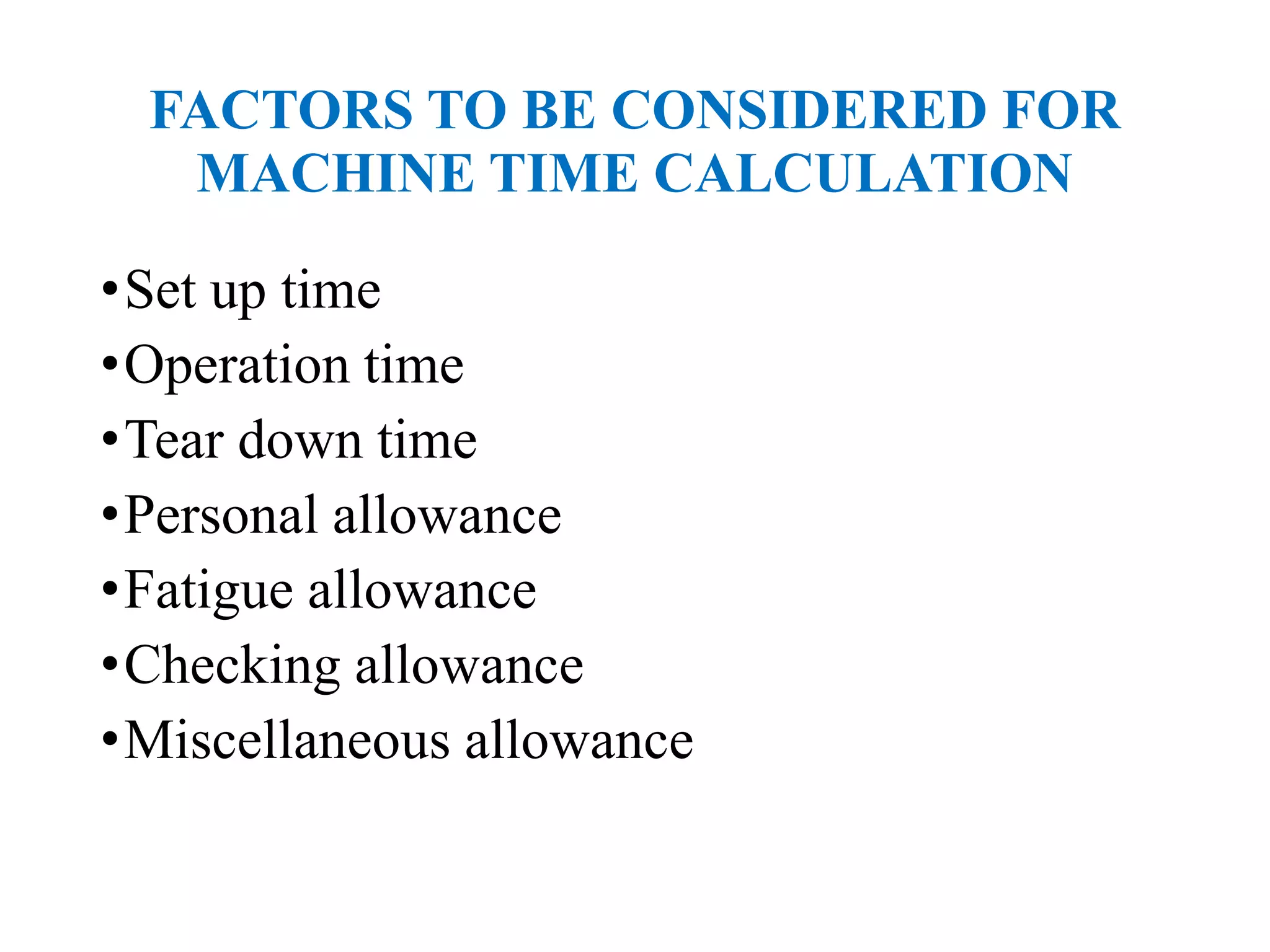 MACHINING TIME CALCULATION | PPTX