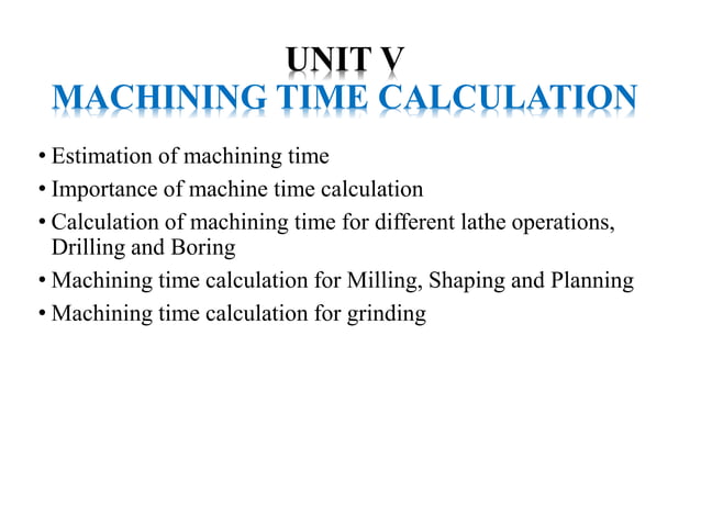 MACHINING TIME CALCULATION | PPTX