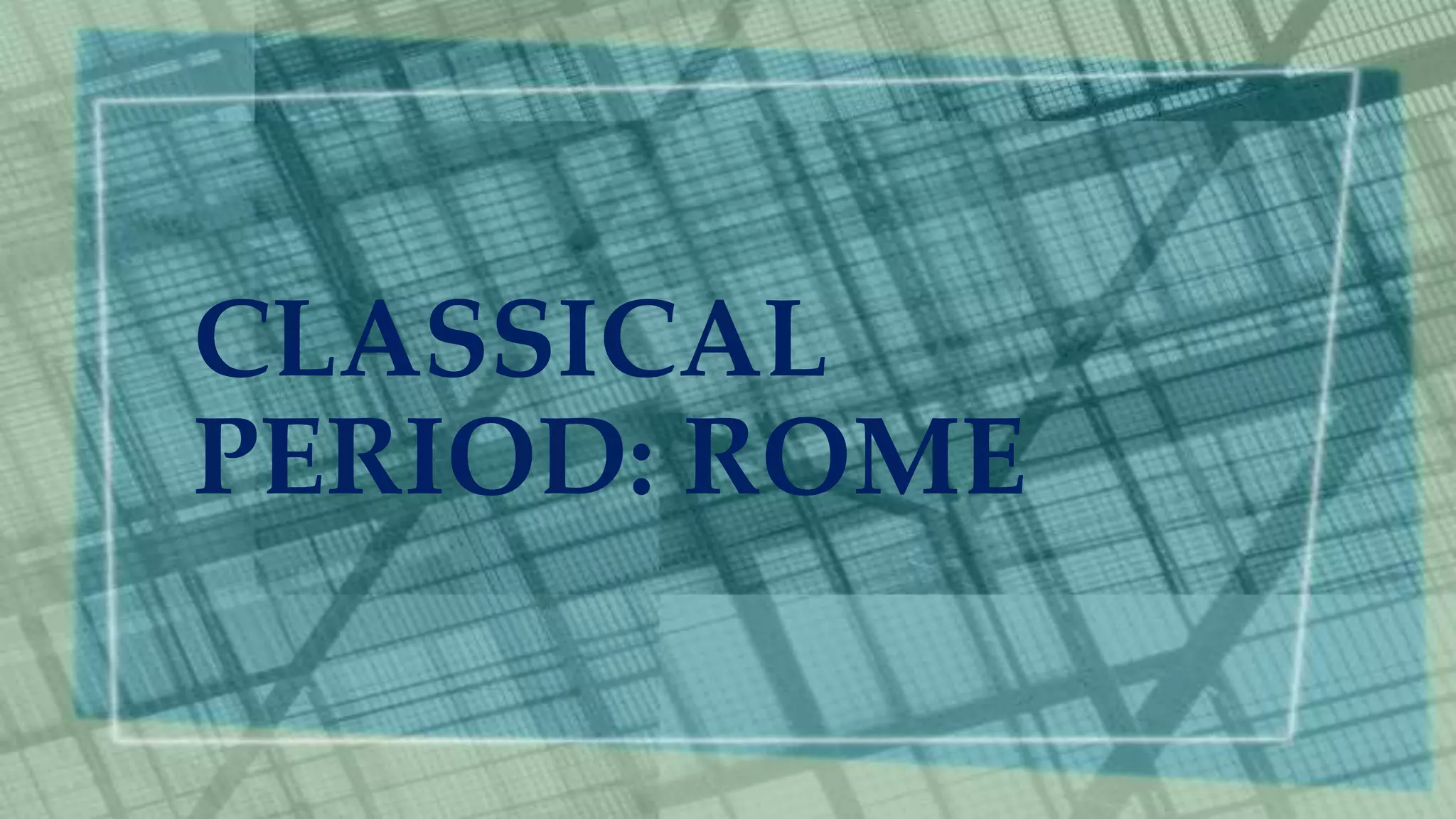 ROMAN ARCHITECTURE | PPT