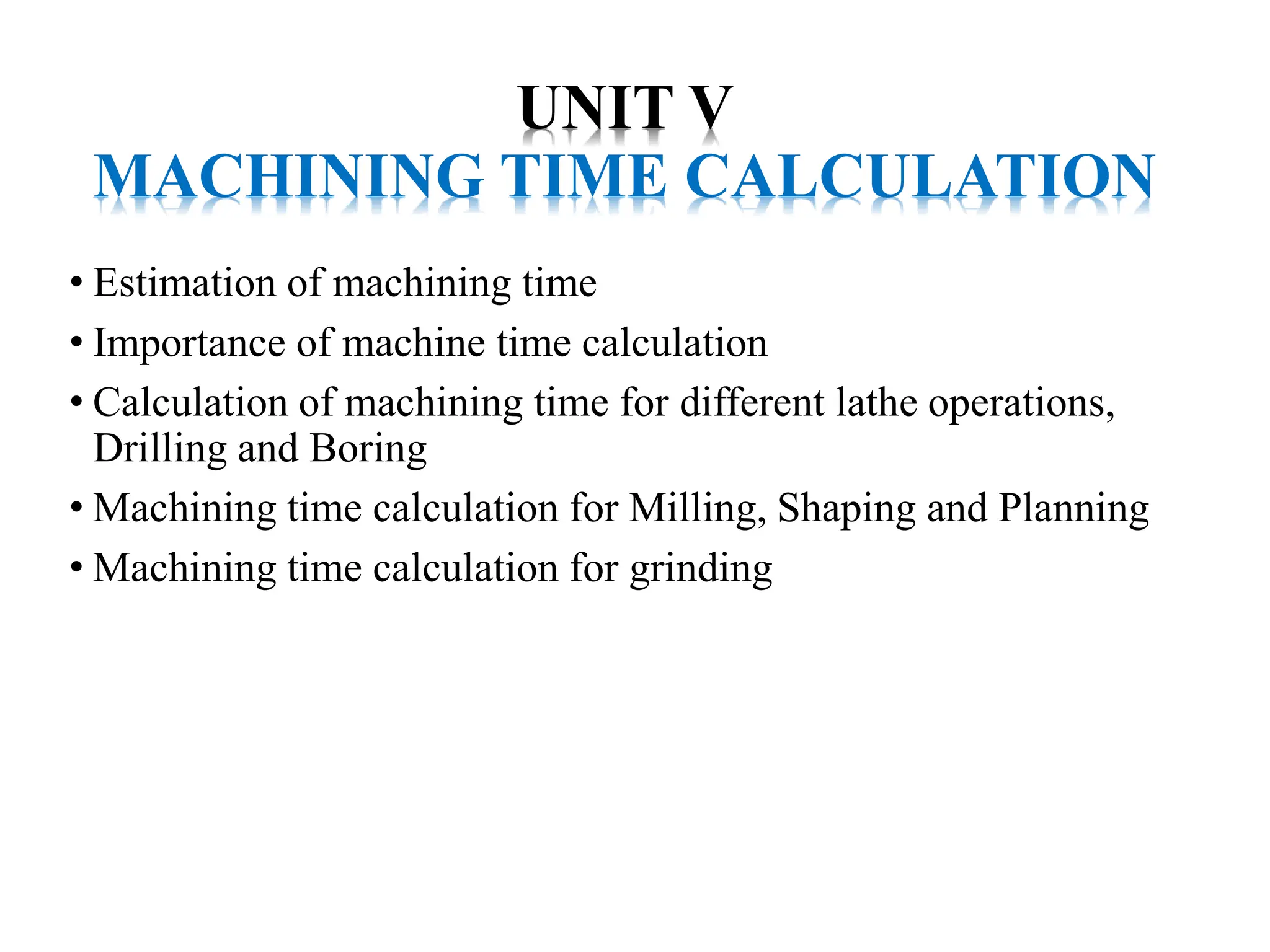 MACHINING TIME CALCULATION | PPTX