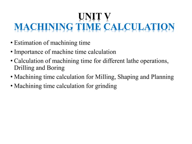 MACHINING TIME CALCULATION | PPT