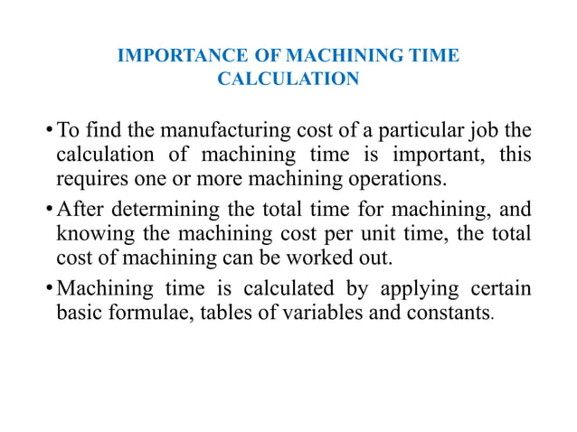 MACHINING TIME CALCULATION | PPTX