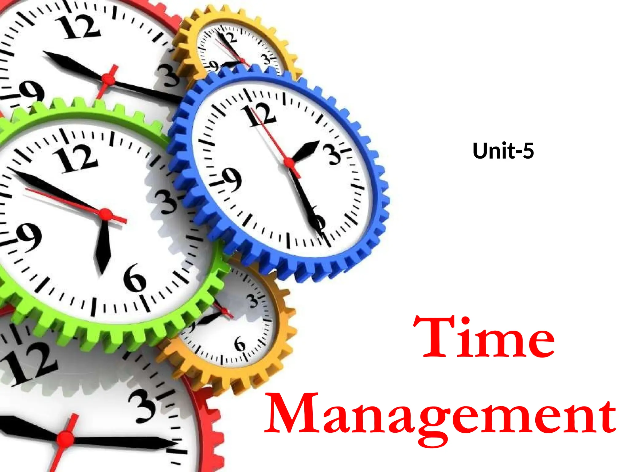 Time management Unit 5 soft skills explanation deep | PPT