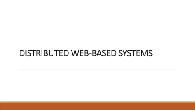 Unit 52 Ppt On Distributed Web Based Systempdf