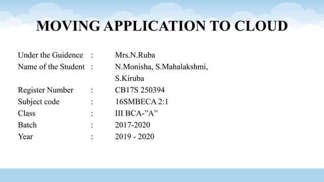 Unit 5 -MOVING APPLICATION TO CLOUD | PPT