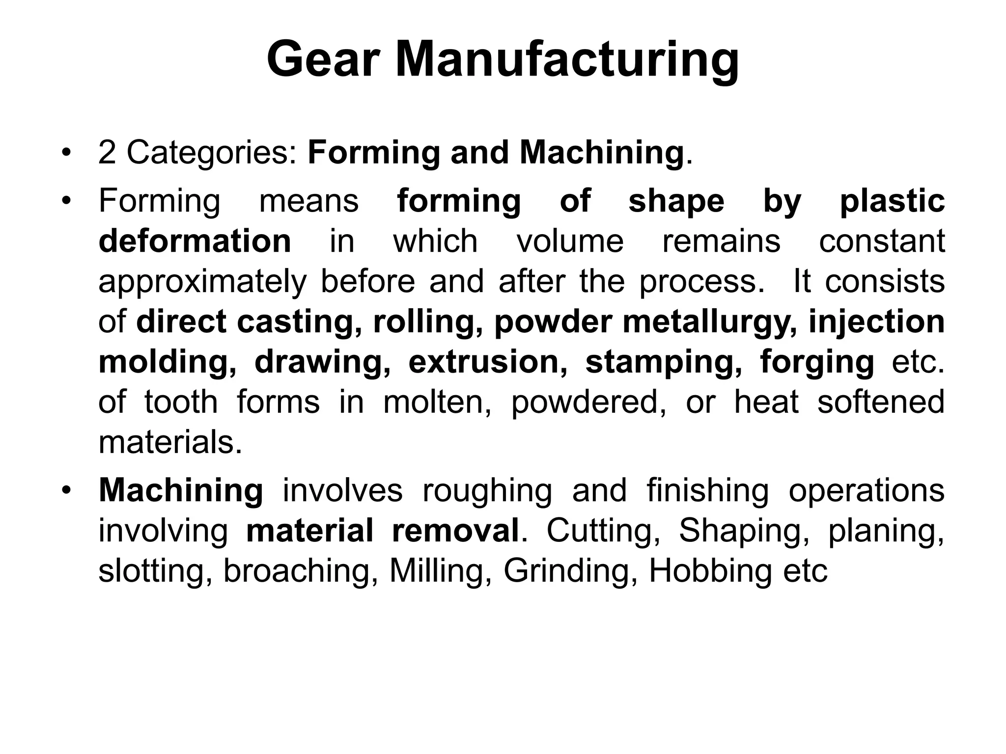 Unit 5A Gear Manufacturing Methods | PPTX