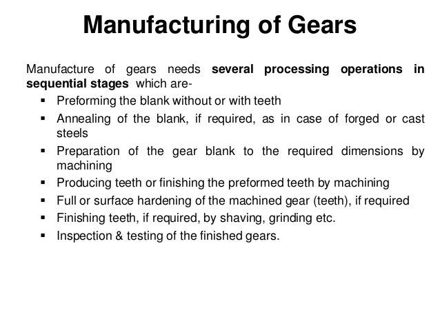 Unit 5A Gear Manufacturing Methods