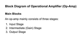 Operational Amplifier (op - amp), types of op amp | PPTX