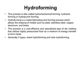 Unit 5B High Velocity Forming Methods | PPTX