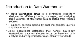 Data Warehouse Introduction to Data Warehouse | PPT