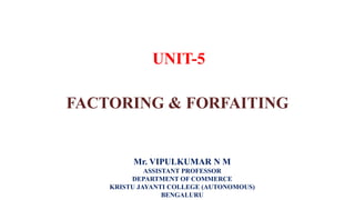 Unit 5 Factoring and Forfaiting - FIS | PPT
