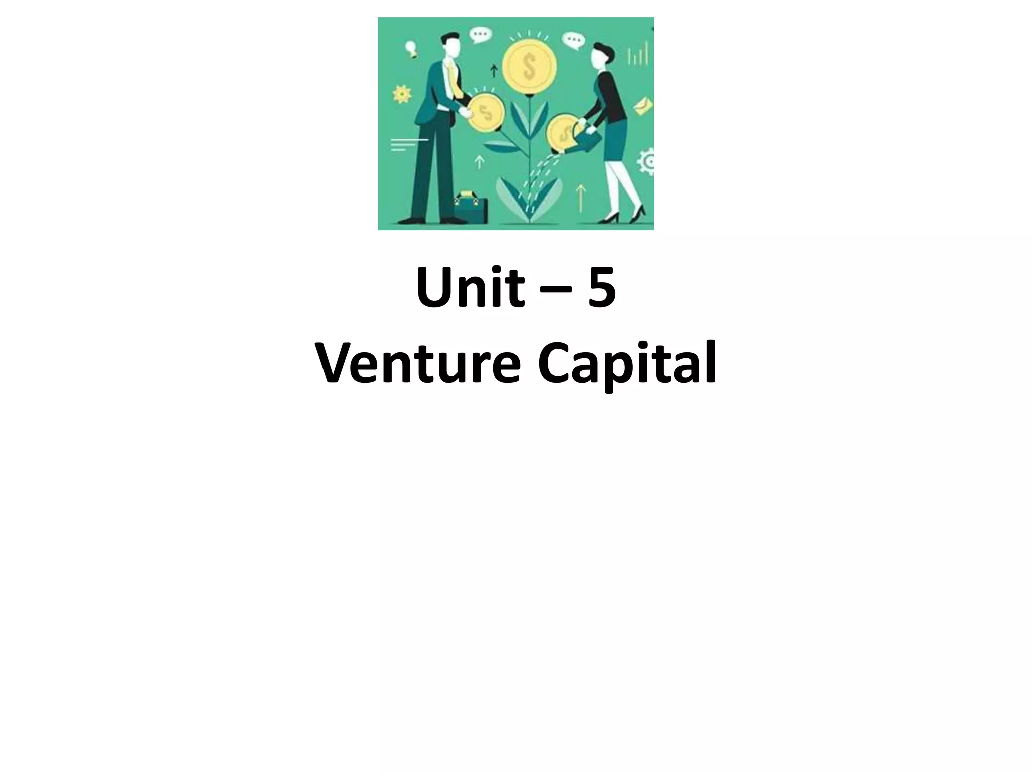 Unit 5 financial services - venture capital | PPT
