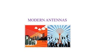 MODERN ANTENNAS wireless communication engeering SRM university | PPT