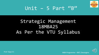 Unit - 5_Part B_Strategic Management (18MBA25)_Corporate Level Strategies | PPT