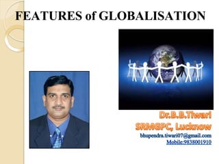 Features of Globalization | PPTX