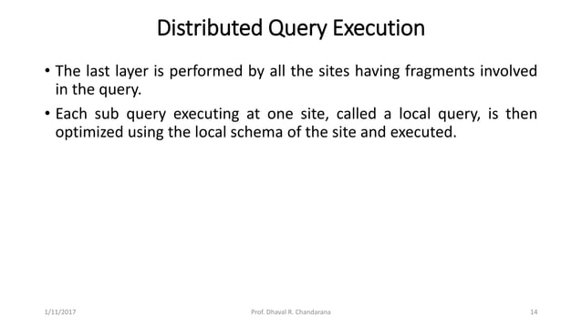 Distributed Dbms Unit 6 Query Processing Pptx Databases