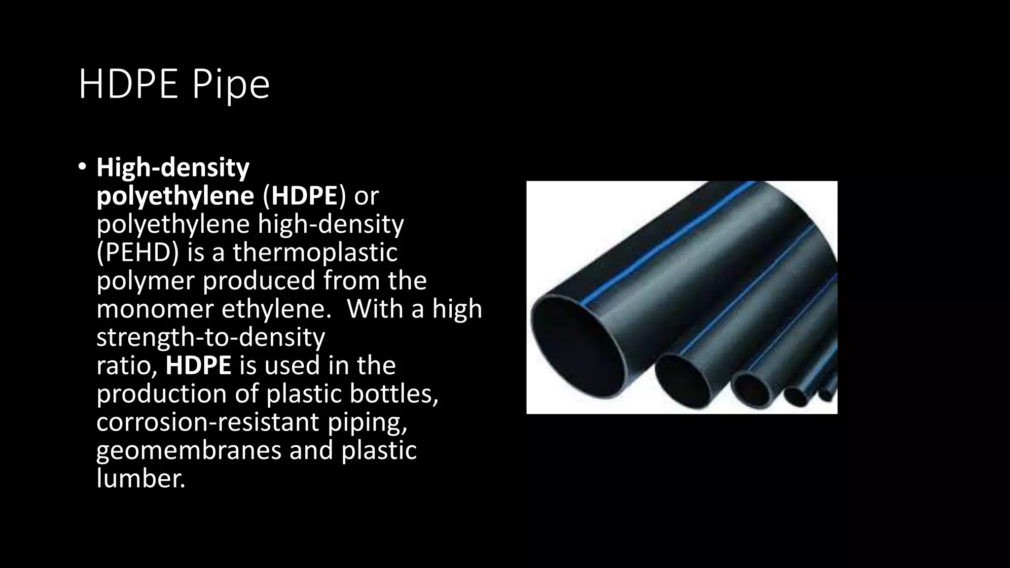 Brief about HDPE pipe | PPT