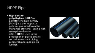 Brief about HDPE pipe | PPT