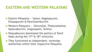 EARLY REVOLTS AGAINST BRITISH RULE IN TAMIL NADU | PPTX