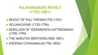 EARLY REVOLTS AGAINST BRITISH RULE IN TAMIL NADU | PPTX