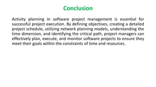 Activity Planning: Objectives, Project Schedule, Network Planning Model ...
