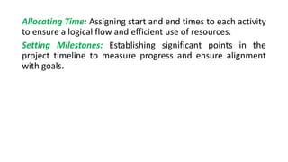 Activity Planning: Objectives, Project Schedule, Network Planning Model ...
