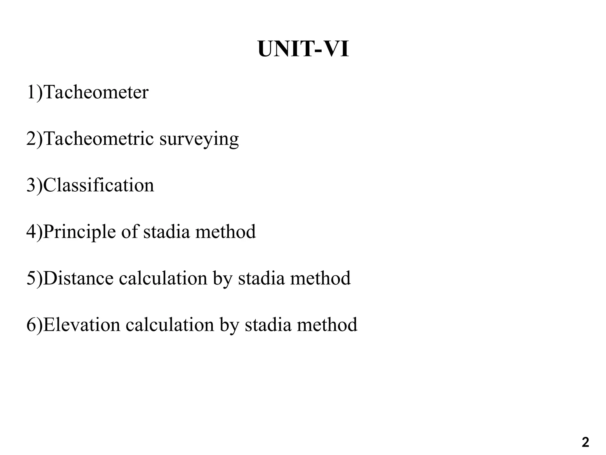unit-6-tacheometer-tacheometry-surveying-classification-stadia-method ...
