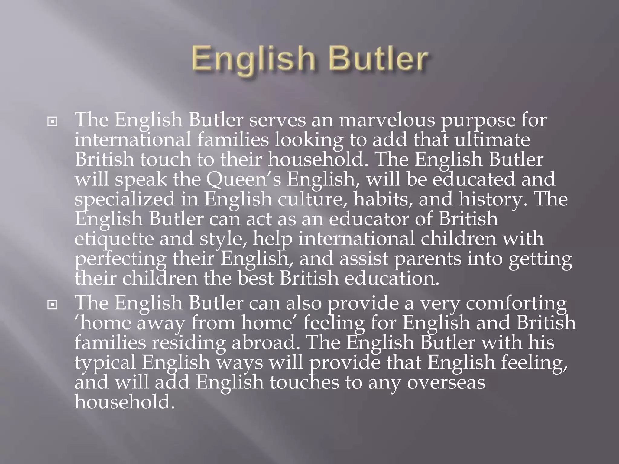 Unit 6, butler service | PPTX