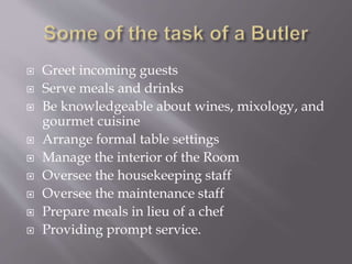 Unit 6, butler service | PPTX