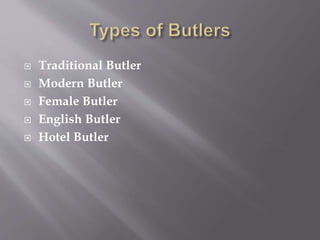 Unit 6, butler service | PPTX