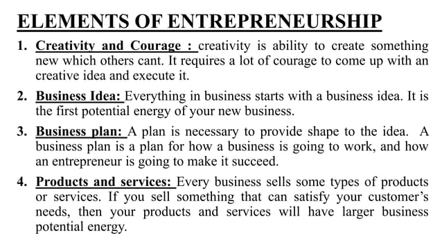 MEANING, DEFINITION AND ELEMENTS OF ENTREPRENEURSHIP | PPTX | Startups ...