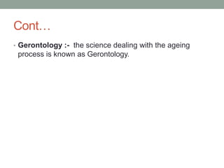 UNIT-Geriatric Ageing Process and Changes PPT.pptx
