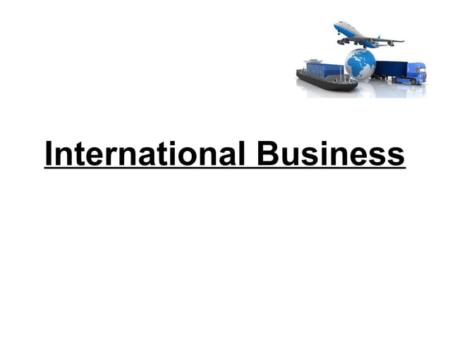 ppt on International Trade or Business | PPT