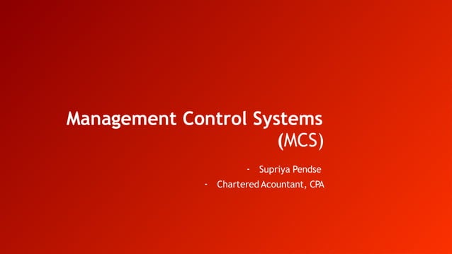 Introduction to Management Control Systems, Basic Concepts, Boundaries ...
