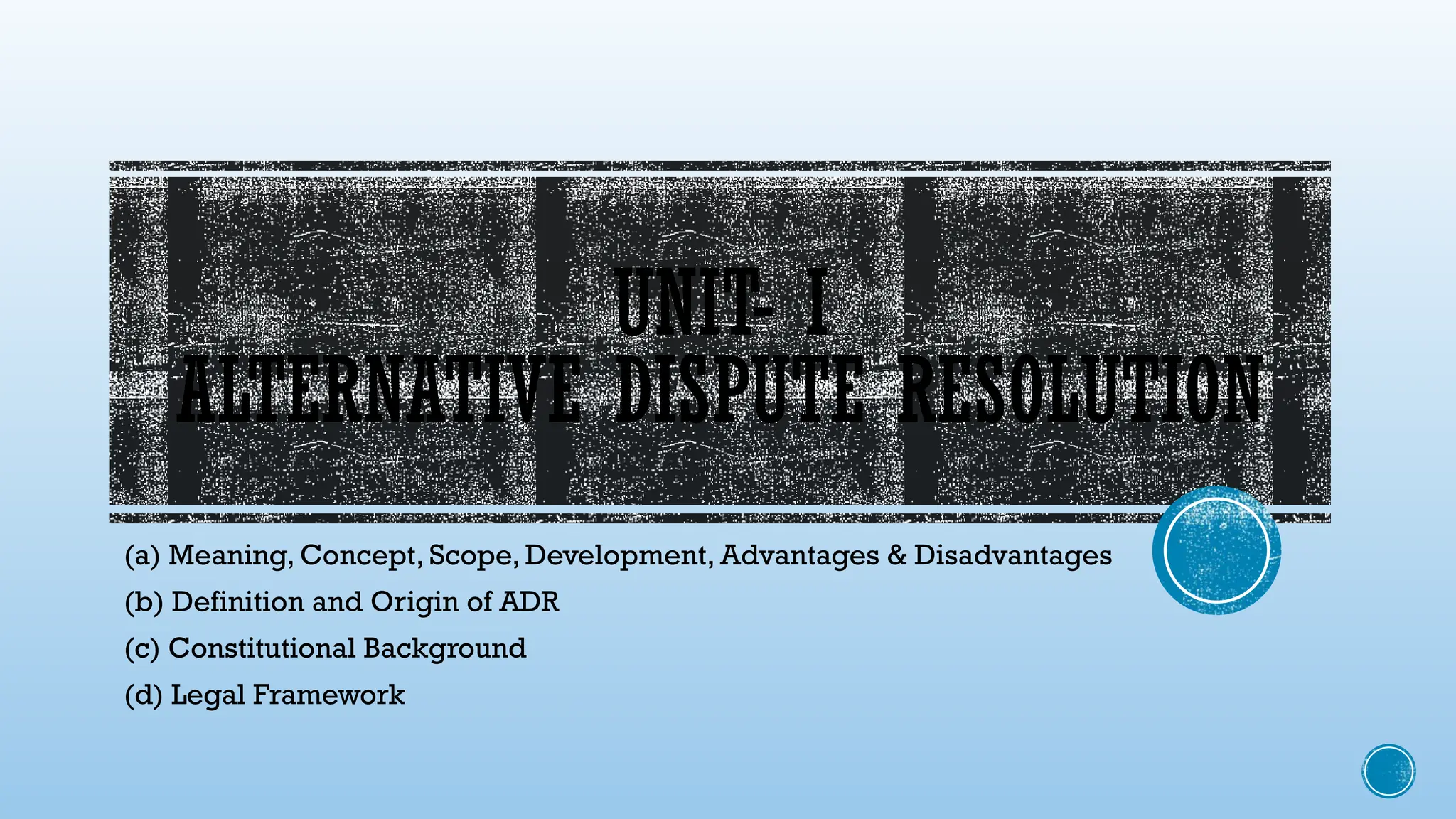 INTERNATIONAL DISPUTE RESOLUTION ADR.pptx
